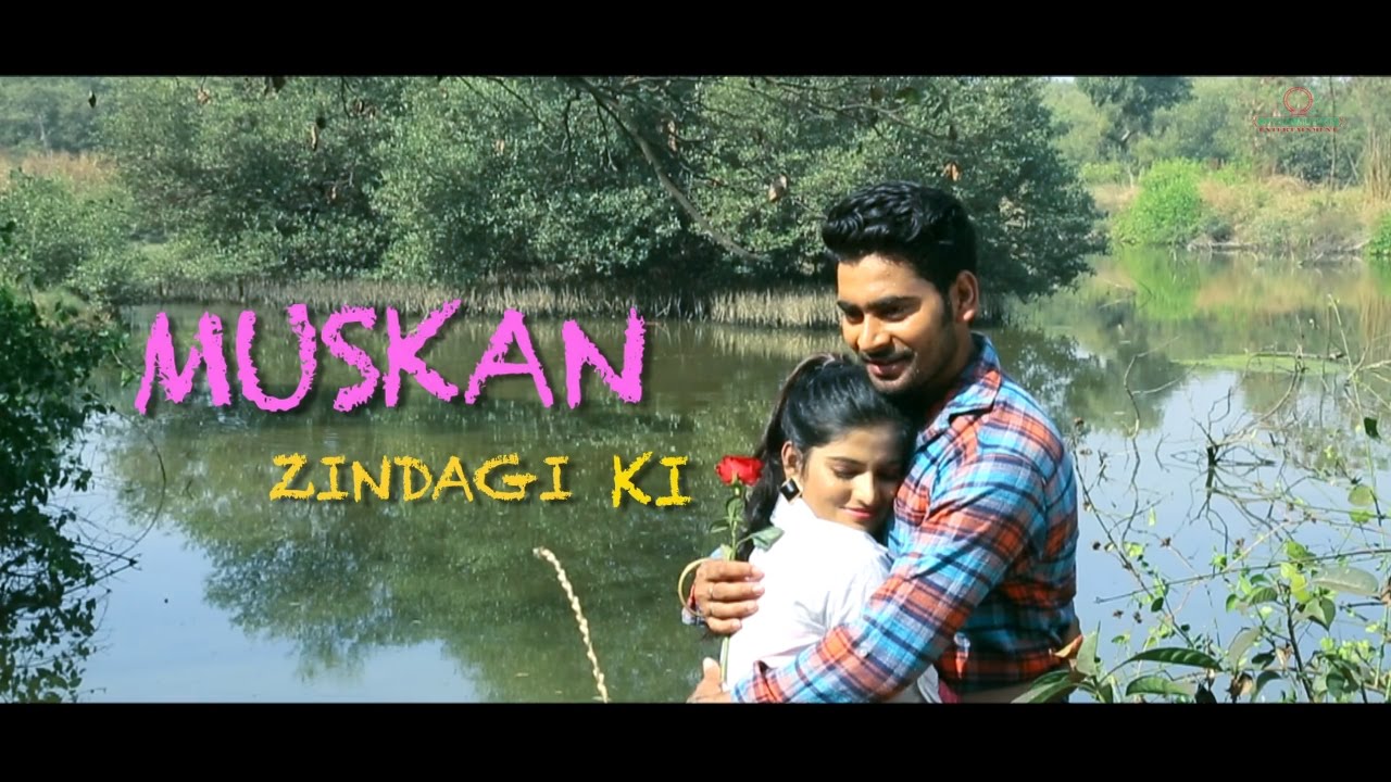 MUSKAN ZINDAGI KI ll TRUE LOVE STORY II PRESENTED BY AARFAMUSKAN FILMS ...