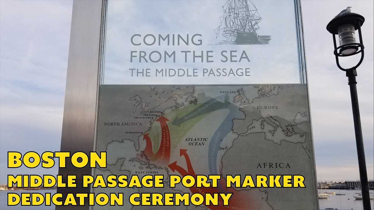 Boston Middle Passage Port Marker Dedication Ceremony - YouTube