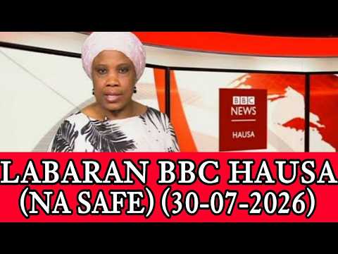 Bbc Hausa Labaran yau 2026