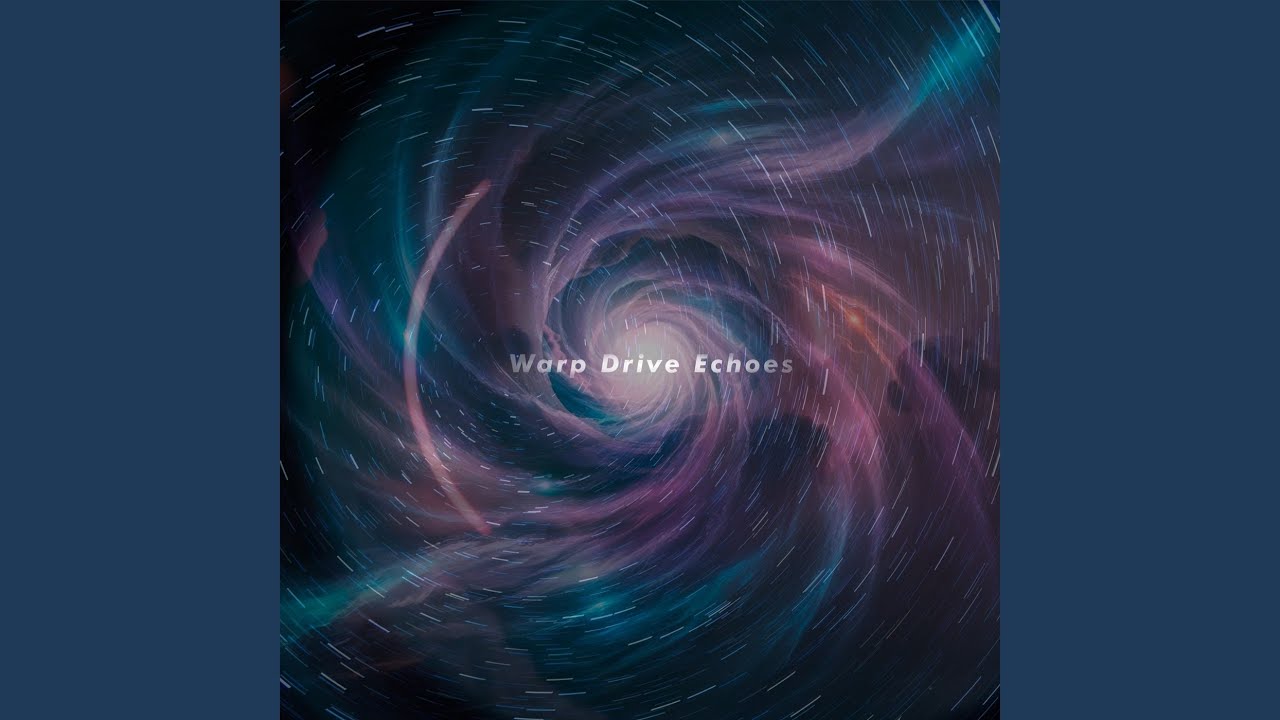 Warp Drive Echoes - YouTube