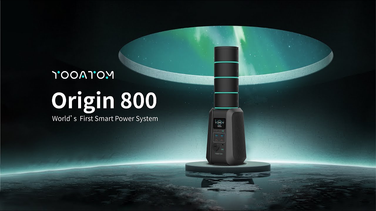 YOOATOM Origin 800 - World's First Smart Modular Power Station - YouTube