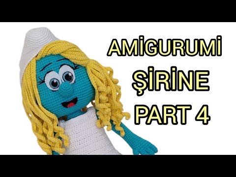 AMİGURUMİ ŞİRİNE PART 4 ELBİSE, ŞAPKA..