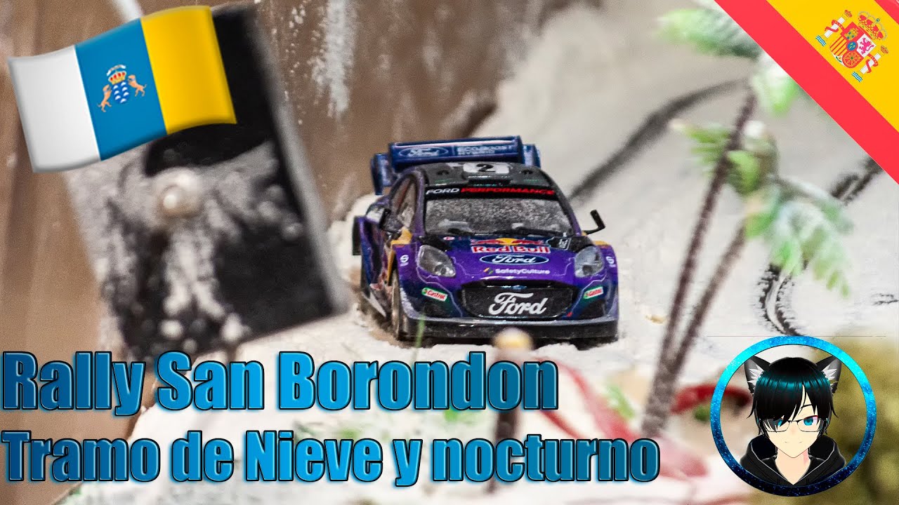 1º Campeonato de Slot Rally San Borondon (Tramo de Nieve y Nocturna ...