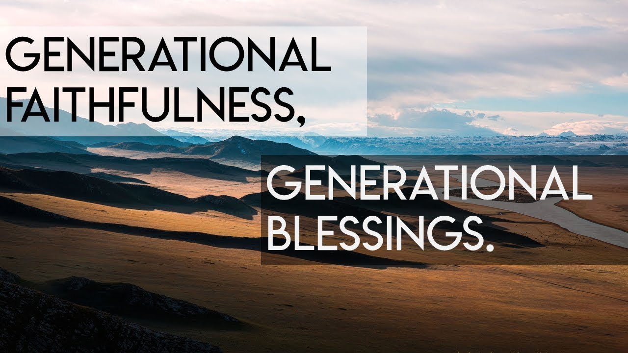 HOW TO ACTIVATE GENERATIONAL BLESSINGS (MYSTERIES OF GENERATIONAL ...