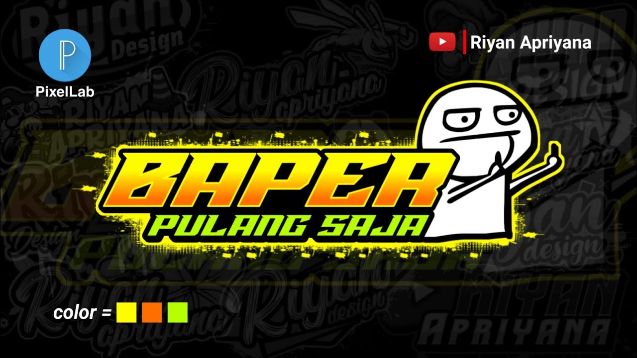 CARA MEMBUAT STIKER NAMA DI PIXELLAB | BAPER PULANG SAJA - YouTube