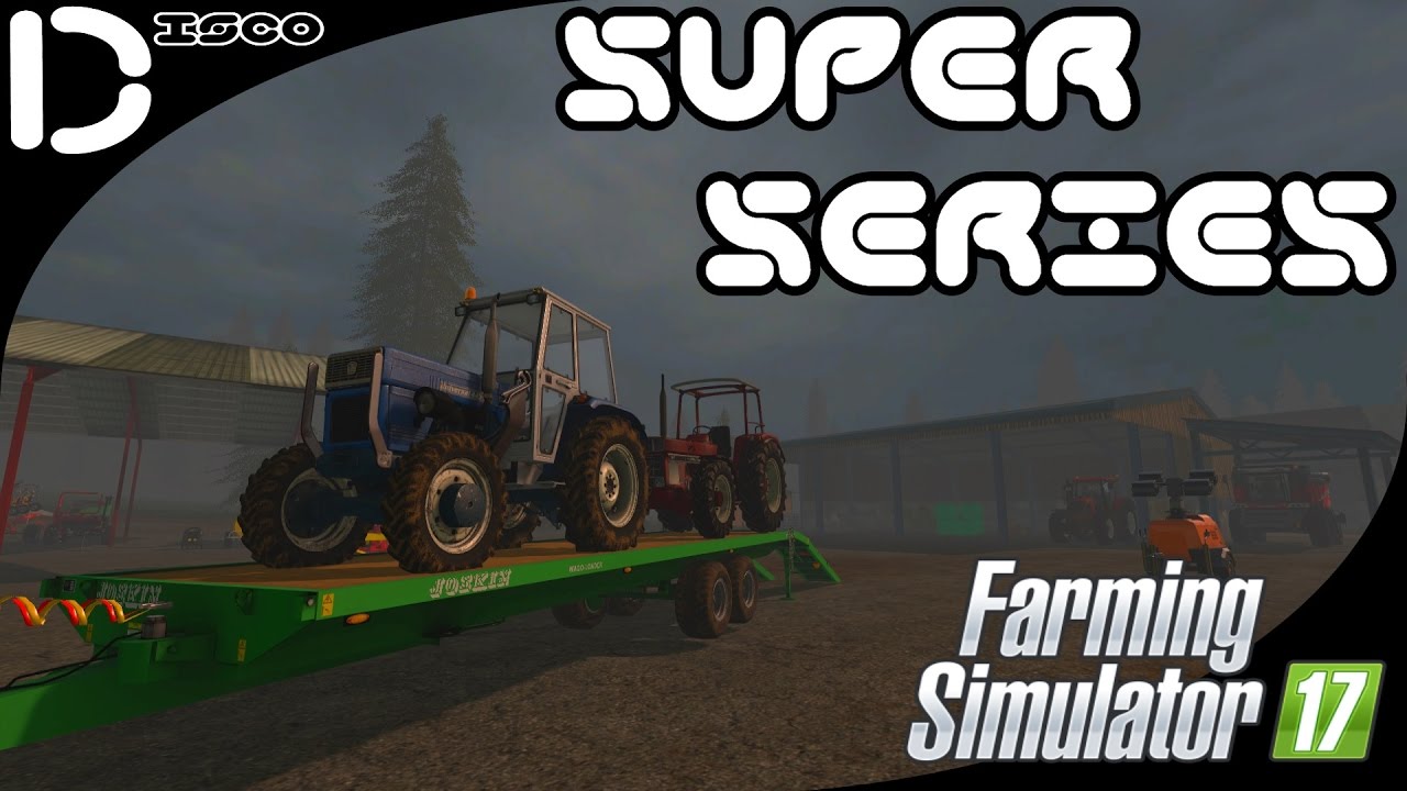 FS17 Super Series - #30 Old Iron.... - YouTube