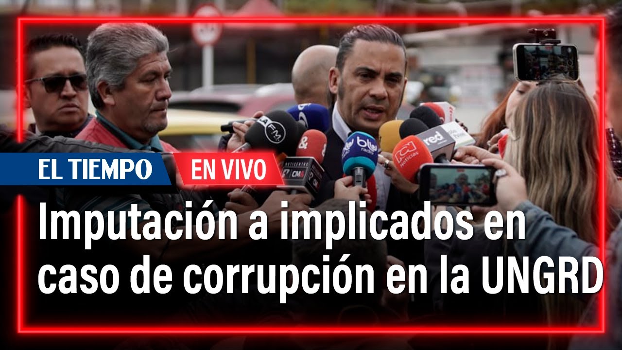 Audiencia de imputación de cargos por corrupción en la UNGRD | El Tiempo - YouTube
