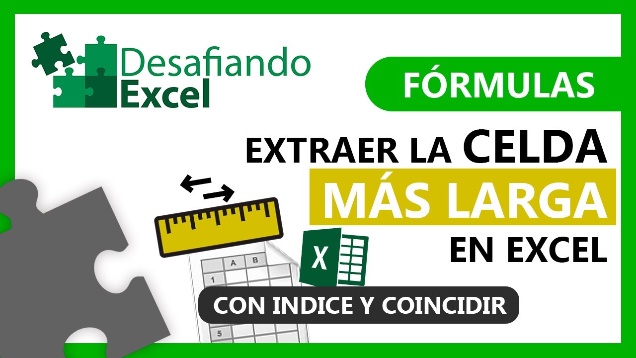 Extraer la CELDA MÁS LARGA en Excel | Fórmulas de Excel #95 - YouTube