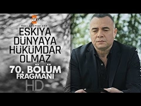 Eşkıya Dünyaya Hükümdar Olmaz 70. Bölüm 2.Fragman