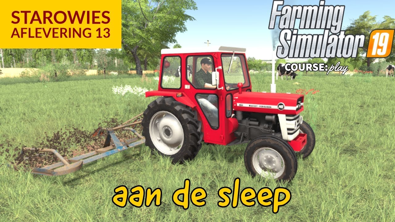 farming simulator 19 | Starowies # 13 | Aan de sleep | - YouTube