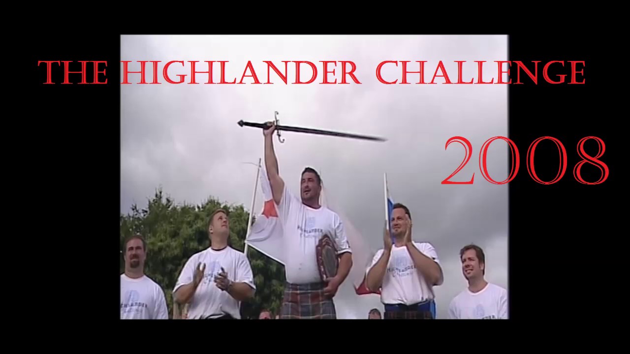 2008 THE HIGHLANDER CHALLENGE (THE FINAL). - YouTube