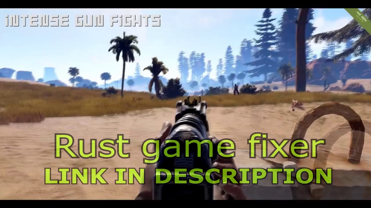 RUST 2018 [PC] - multiplayer working CRACK PATCH FIX - link in ...