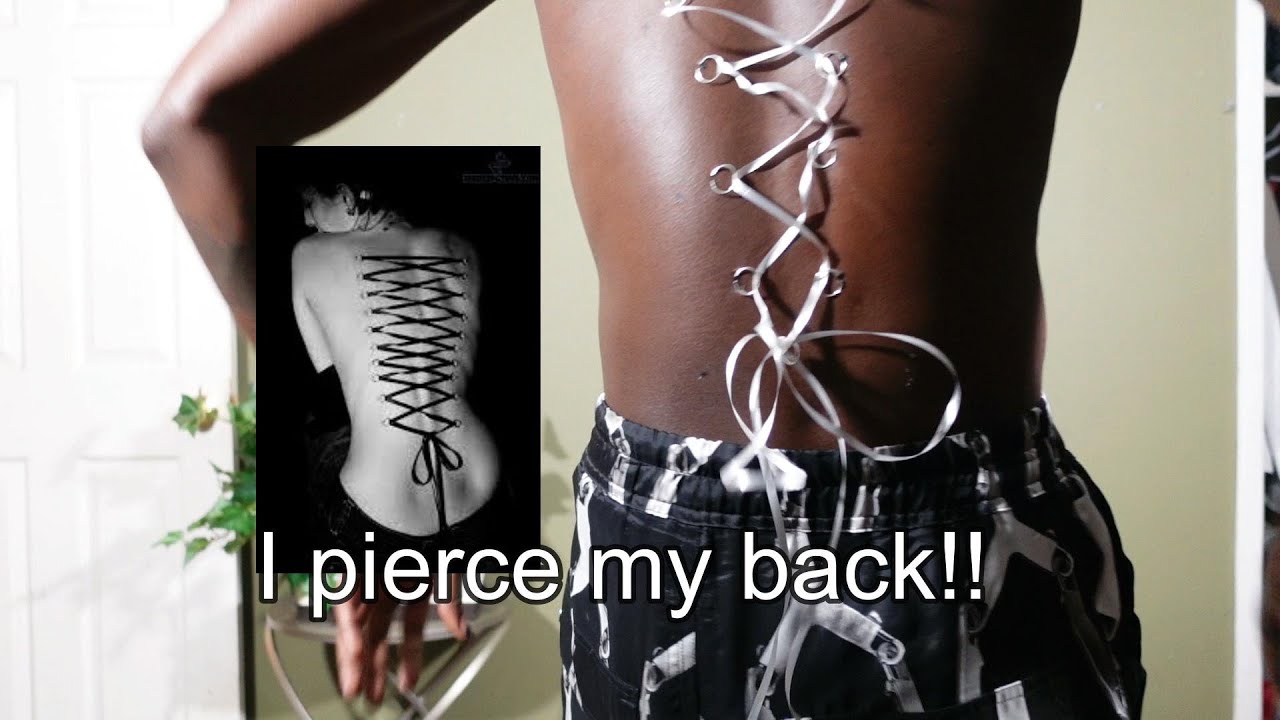 I pierced my back tutorial! - YouTube