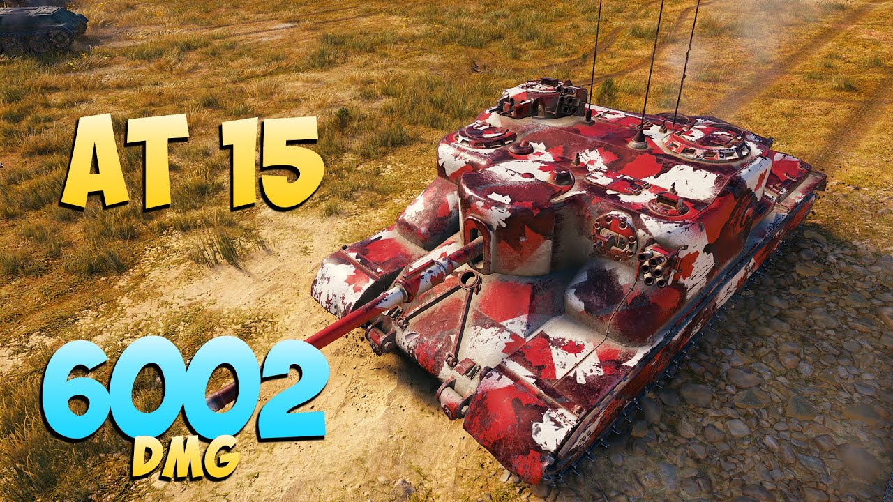 AT 15 - 6 Kills 6K DMG - Reliable square! - World Of Tanks - YouTube