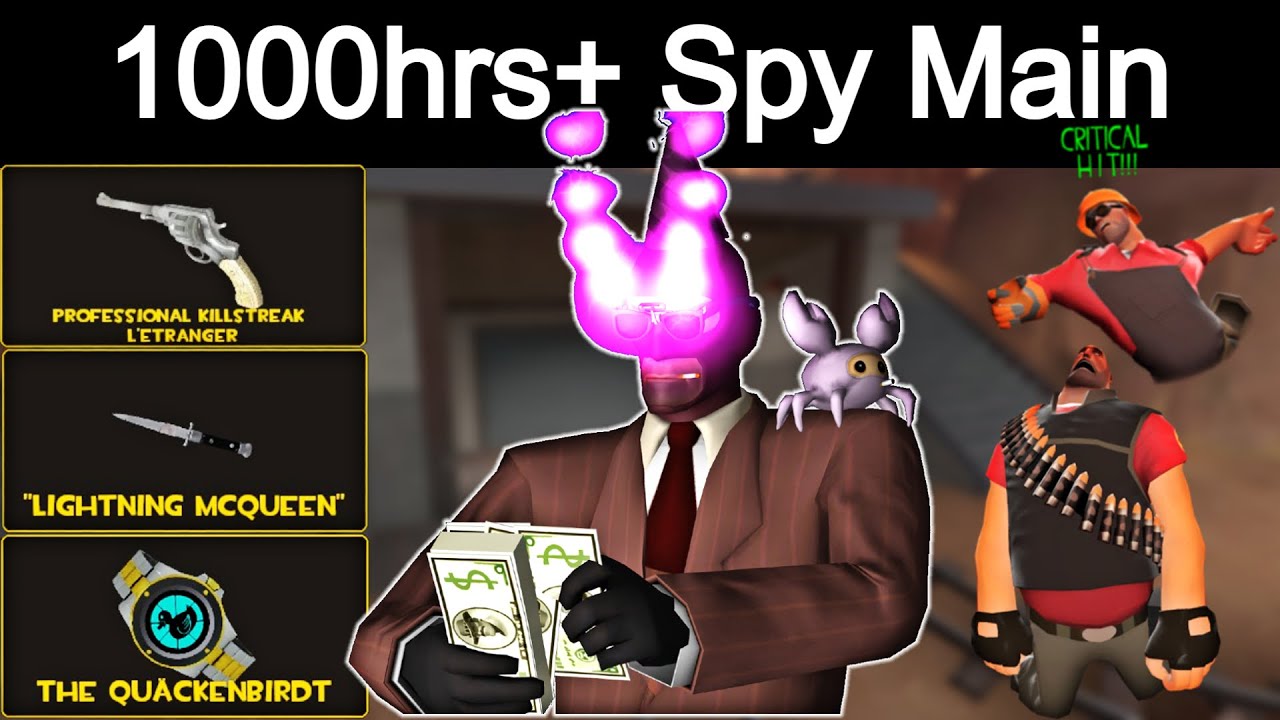 The Big Earner⚡1000+ Hours of Spy Experience (TF2 Gameplay) - YouTube