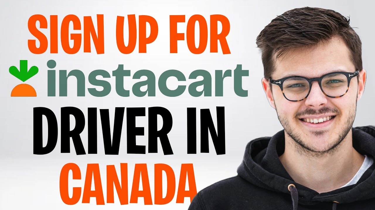 How to Sign Up for Instacart Driver in Canada (2026) - YouTube