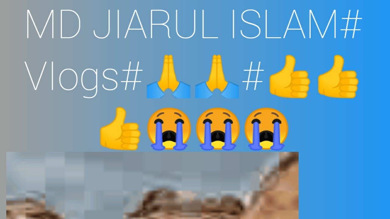 MD JIARUL ISLAM #🙏🙏#👍👍#2023🌴🌴#😢😢😢 - YouTube