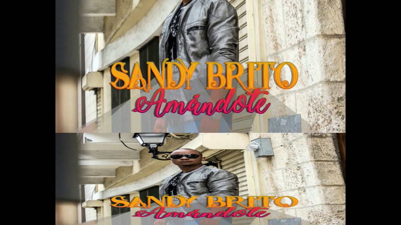Amándote (Sandy Brito) - YouTube