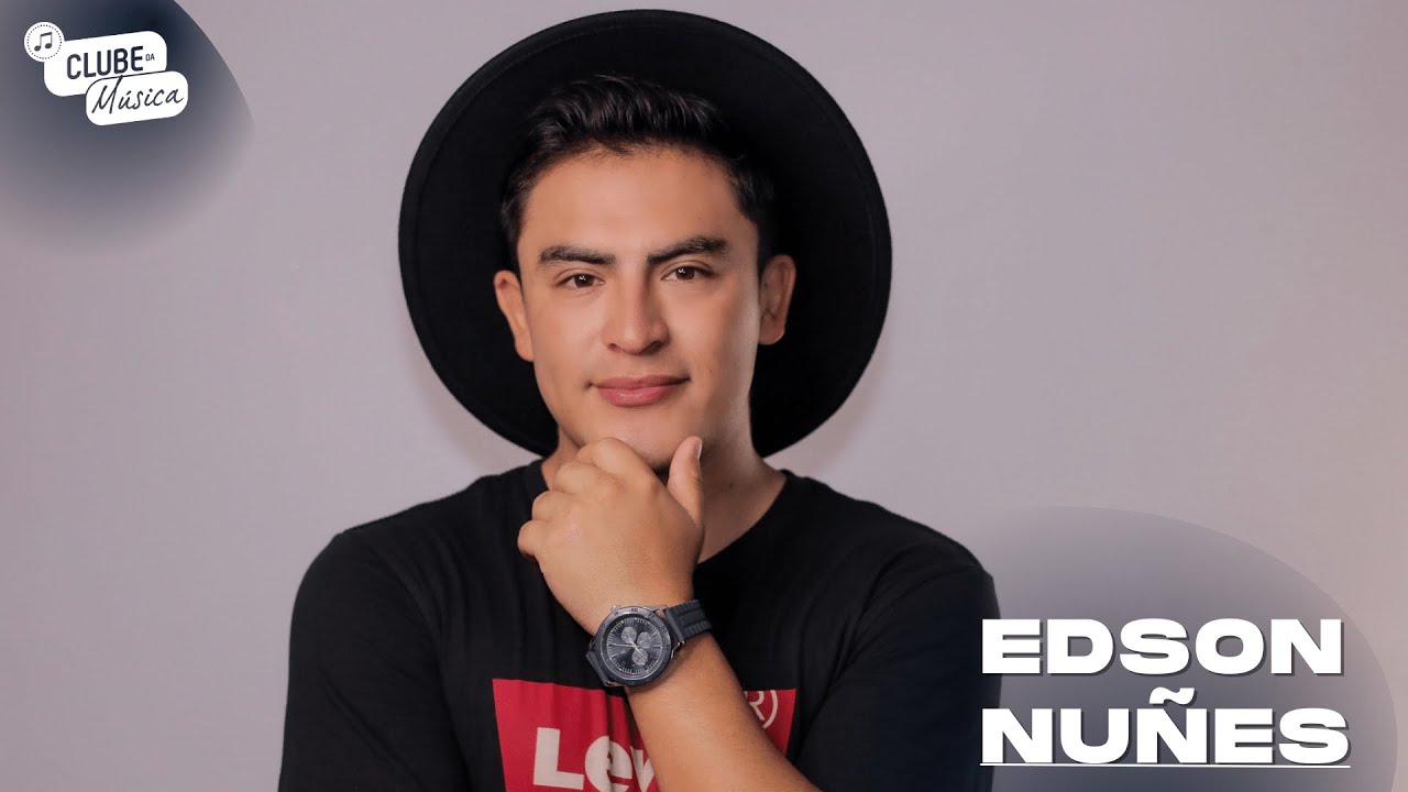 EDSON NUÑEZ NO CLUBE DA MÚSICA - YouTube