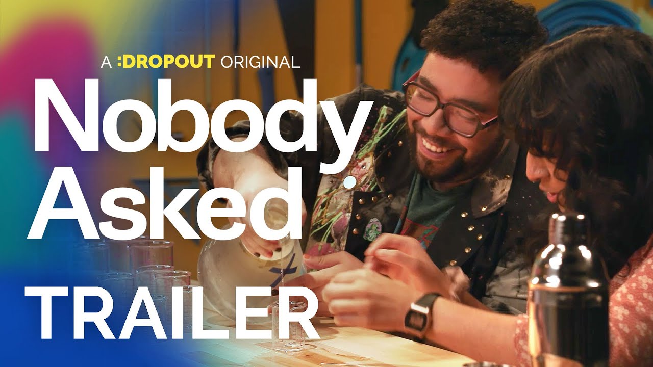 Nobody Asked Trailer [Dropout Exclusive Series] - YouTube
