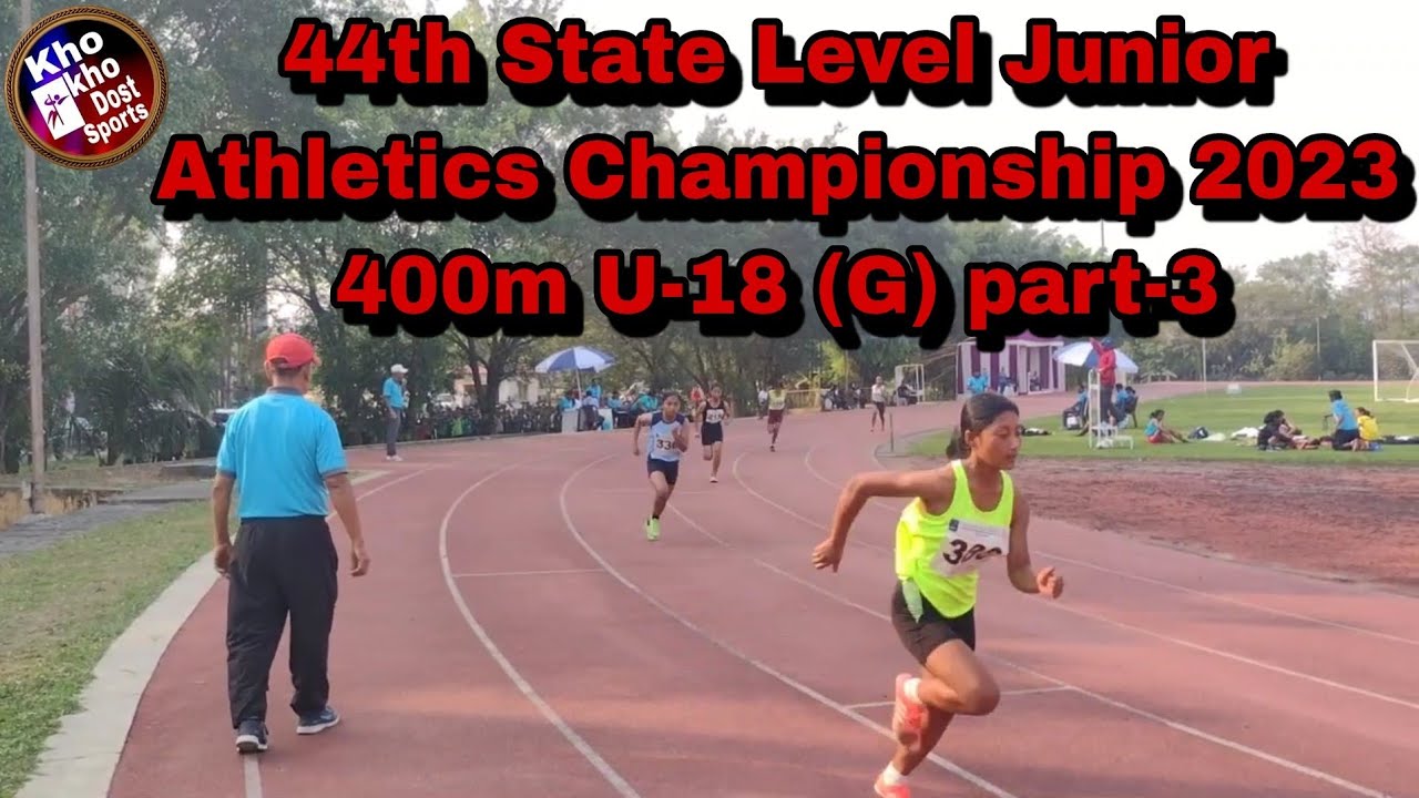 44th State Level Junior Athletics Championship 2023 400m U-18 (G) part-3 - YouTube