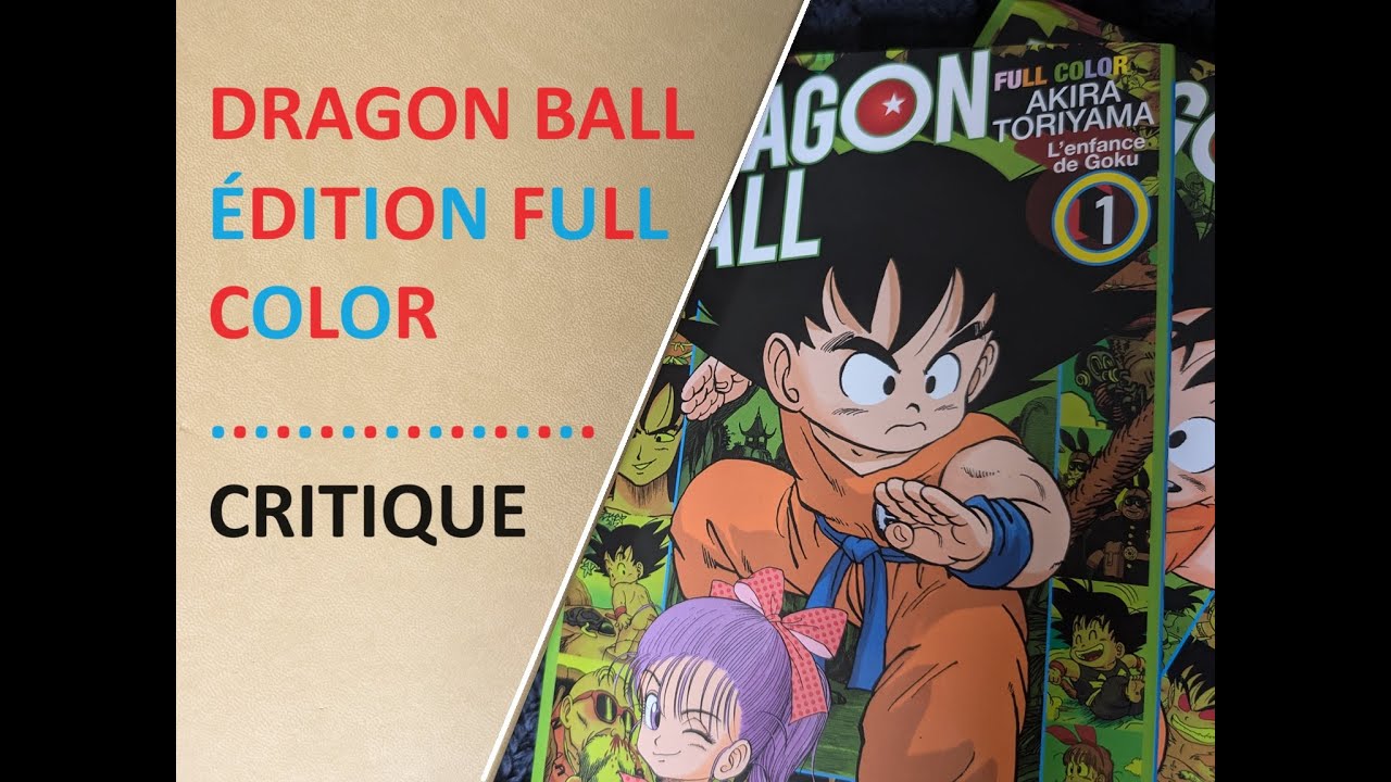 Dragon Ball - édition Full Color (édition couleur) - critique - YouTube