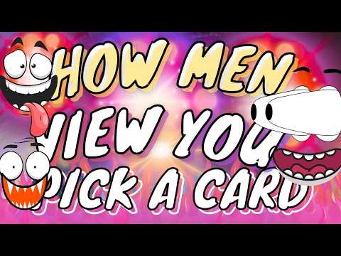 🔥PICK A CARD HOW MEN ARE VIEWING YOU RIGHT NOW 🥸🥵WHAT MEN THINK ABOUT YOU🤯💫