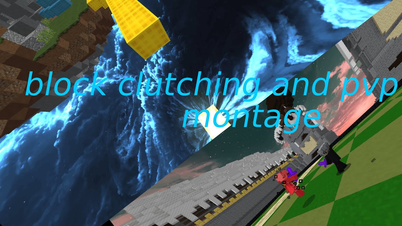 Pvp And Block Clutching Montage - YouTube