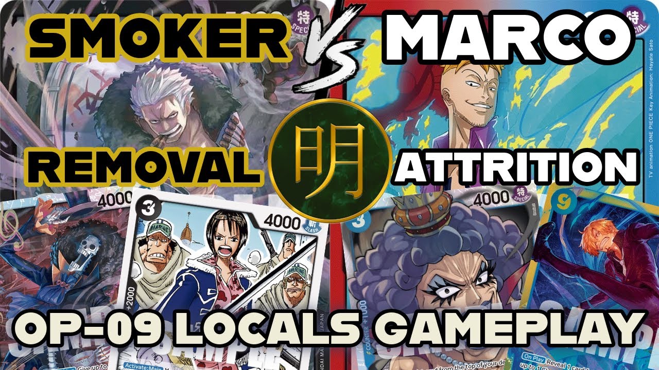 SMOKER VS MARCO! | OPTCG OP-09 LOCALS GAMEPLAY - YouTube