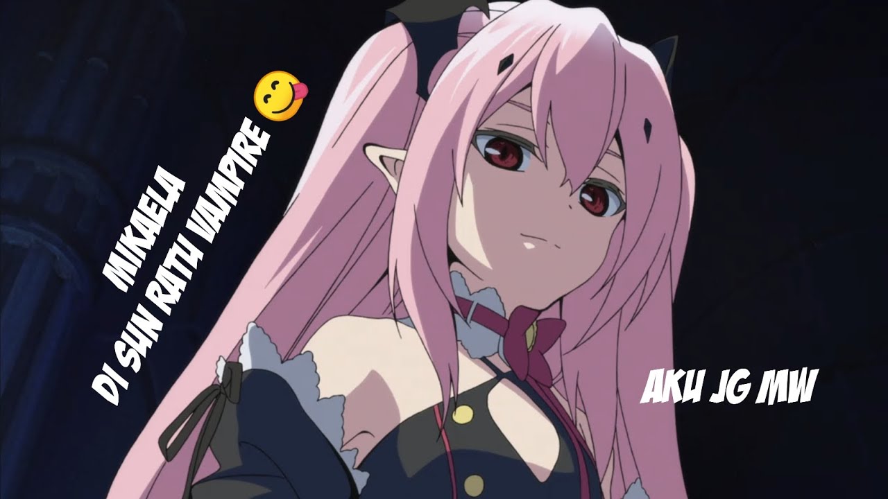 DICIUM RATU VAMPIRE 😋 || JEDAG JEDUG ANIME || OWARI NO SERAPH - YouTube