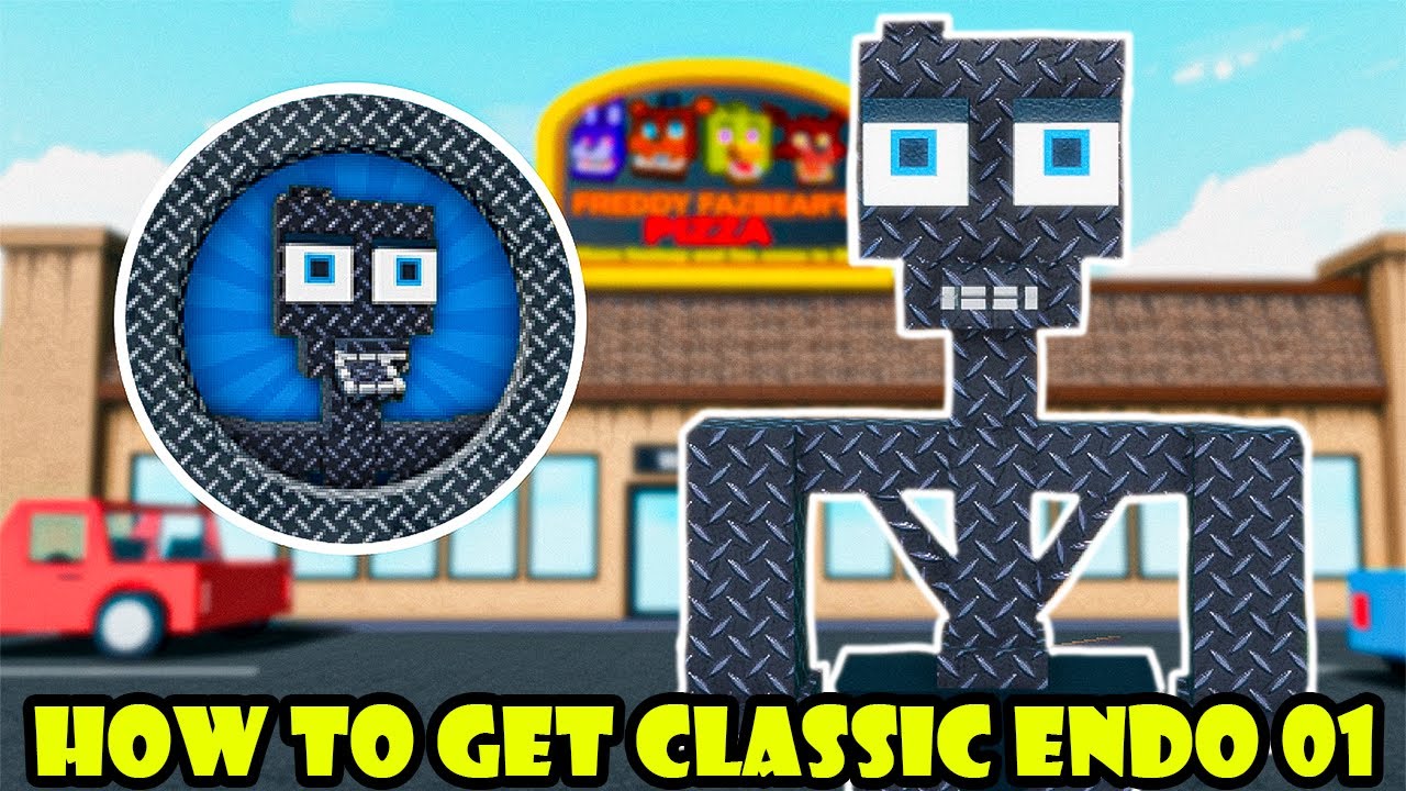 How to get Classic Endo 01 in Fazbear Roleplay [Roblox ] - YouTube