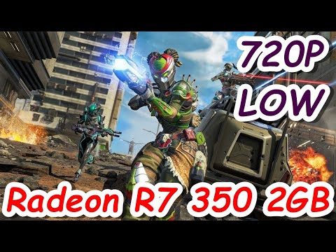 Apex Legends - Radeon R7 350 2GB + i5 12400F | 720P | LOW Settings ...