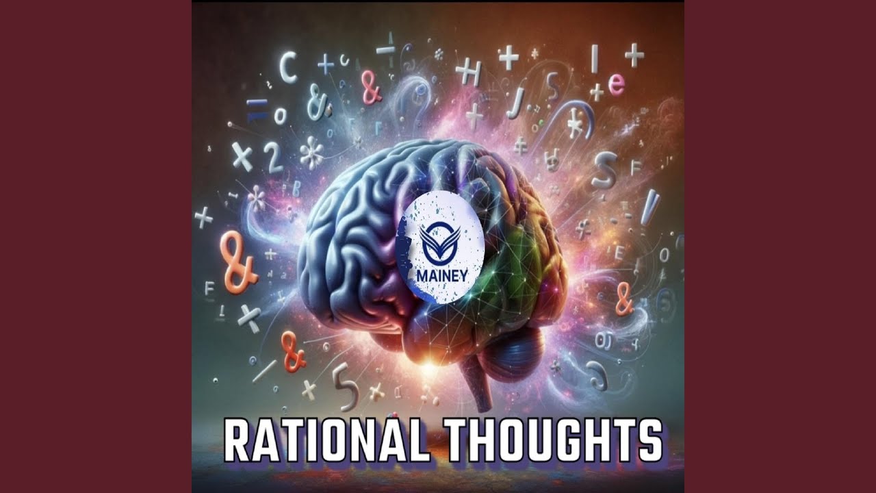Rational Thoughts - YouTube