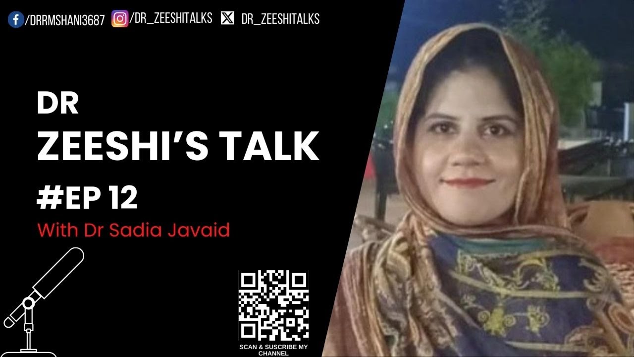 A Journey in Physiology and Teaching with Dr. Sadia Javaid | Episode 12 ...