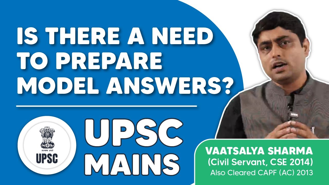 How to write an Ideal Answer for UPSC Mains? | Tips by Civil Servant ...
