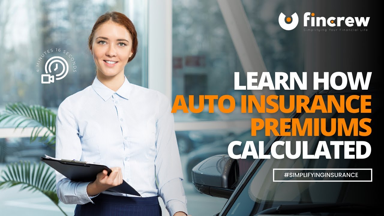How Are Auto Insurance Premiums Calculated - YouTube