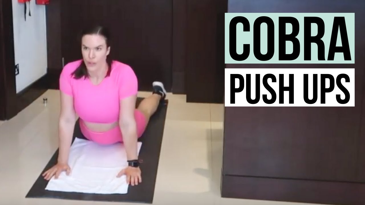 Cobra Push Ups - YouTube