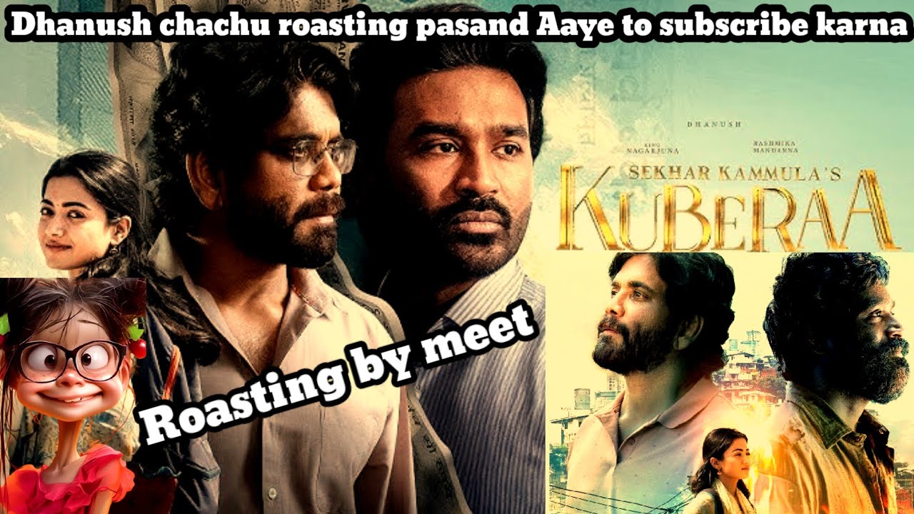 Kuberaa Official Trailer Hindi | Roasting by meet | Nagarjuna Dhanush ...