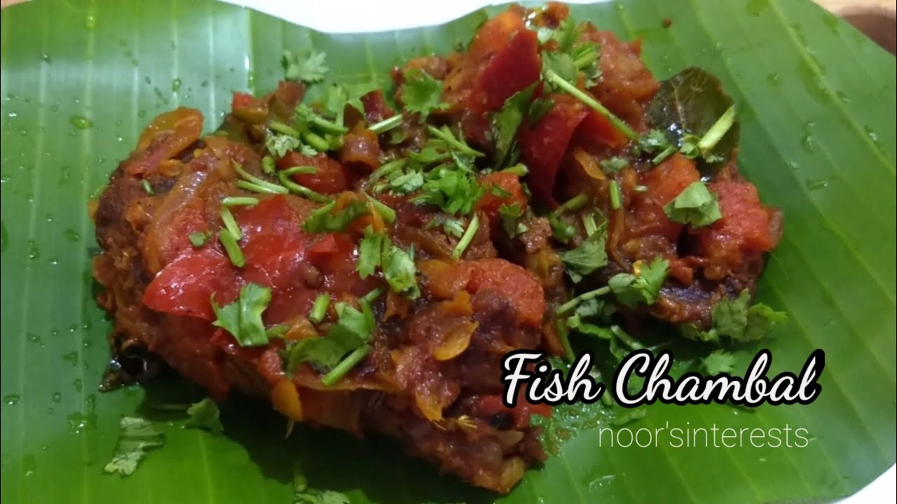 How to make Spicy Fish Chambal recipe in an unique style - Noor ...