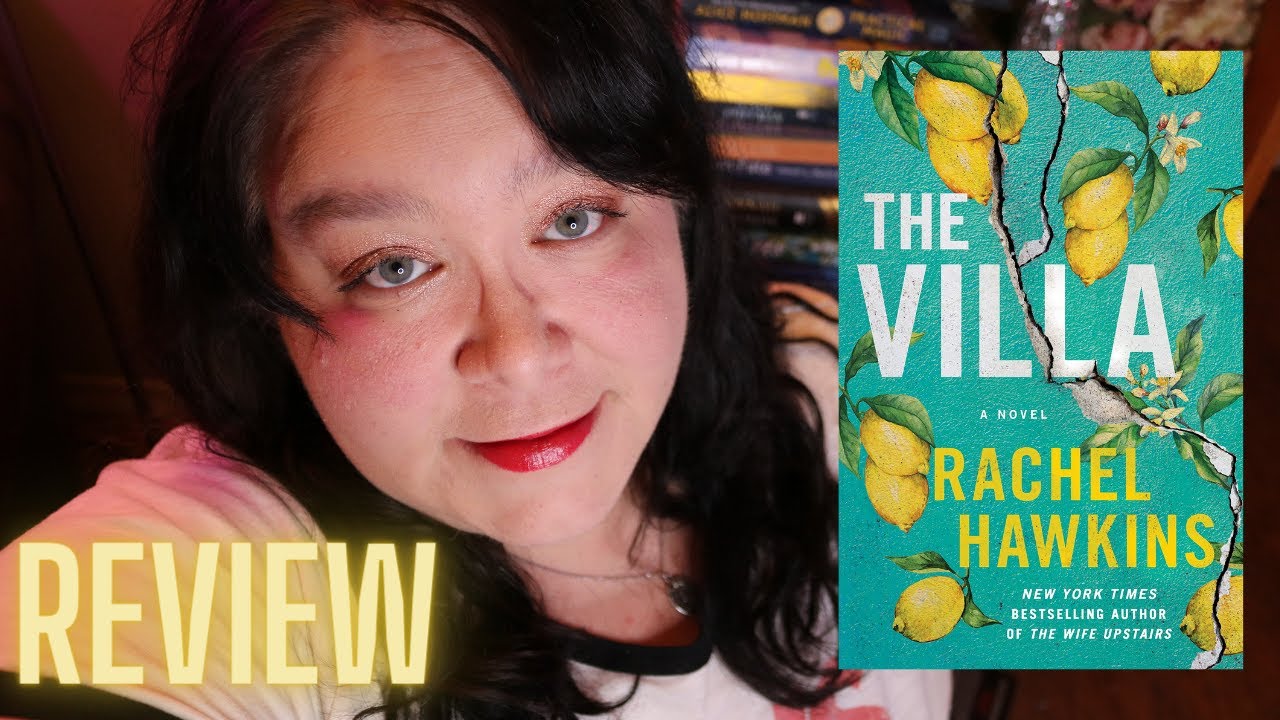 The Villa By Rachel Hawkins - SPOILER FREE Review - YouTube