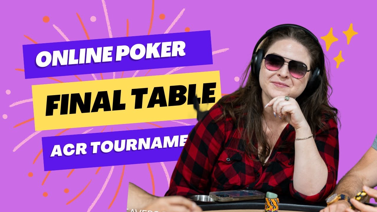 Streaming ACR Poker Tournament - YouTube