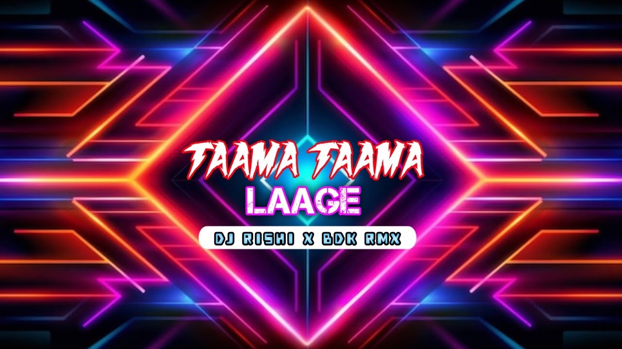 TAAMA TAAMA LAAGE X FLUTE - DJ RISHI X BDK RMX - YouTube