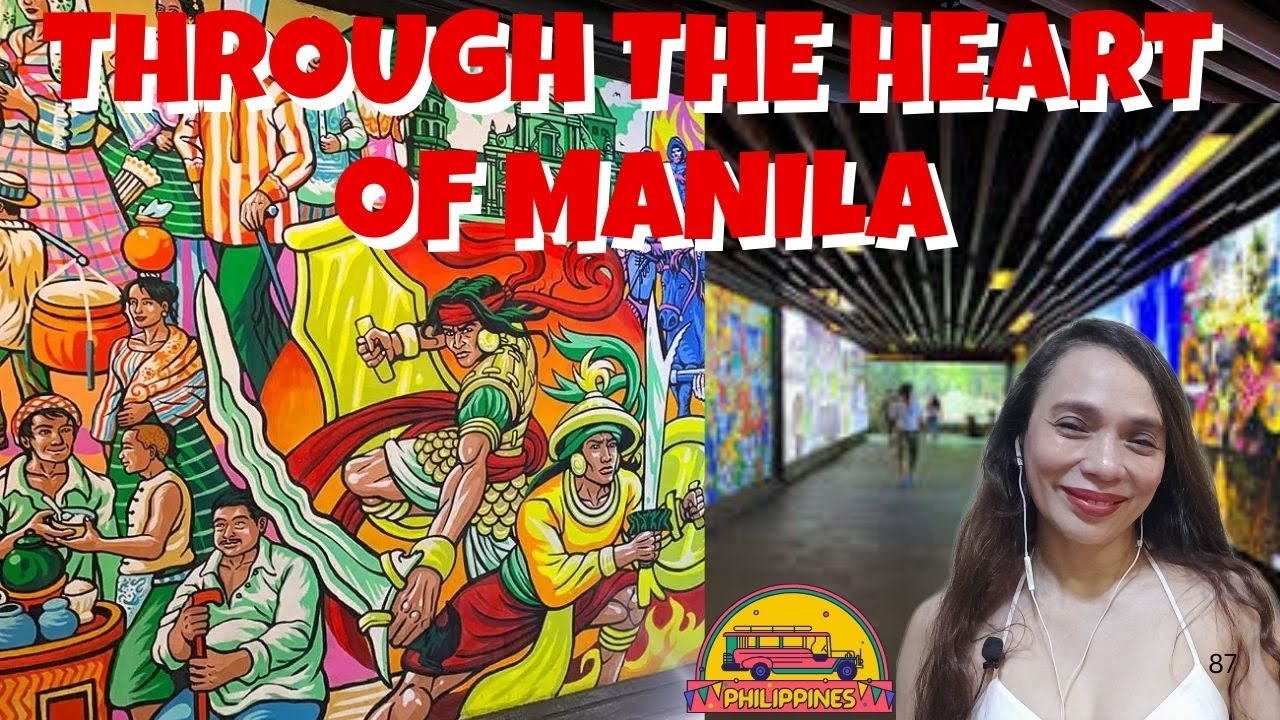 THROUGH THE HEART OF MANILA : A WALK THROUGH LAGUSNILAD UNDERPASS ...