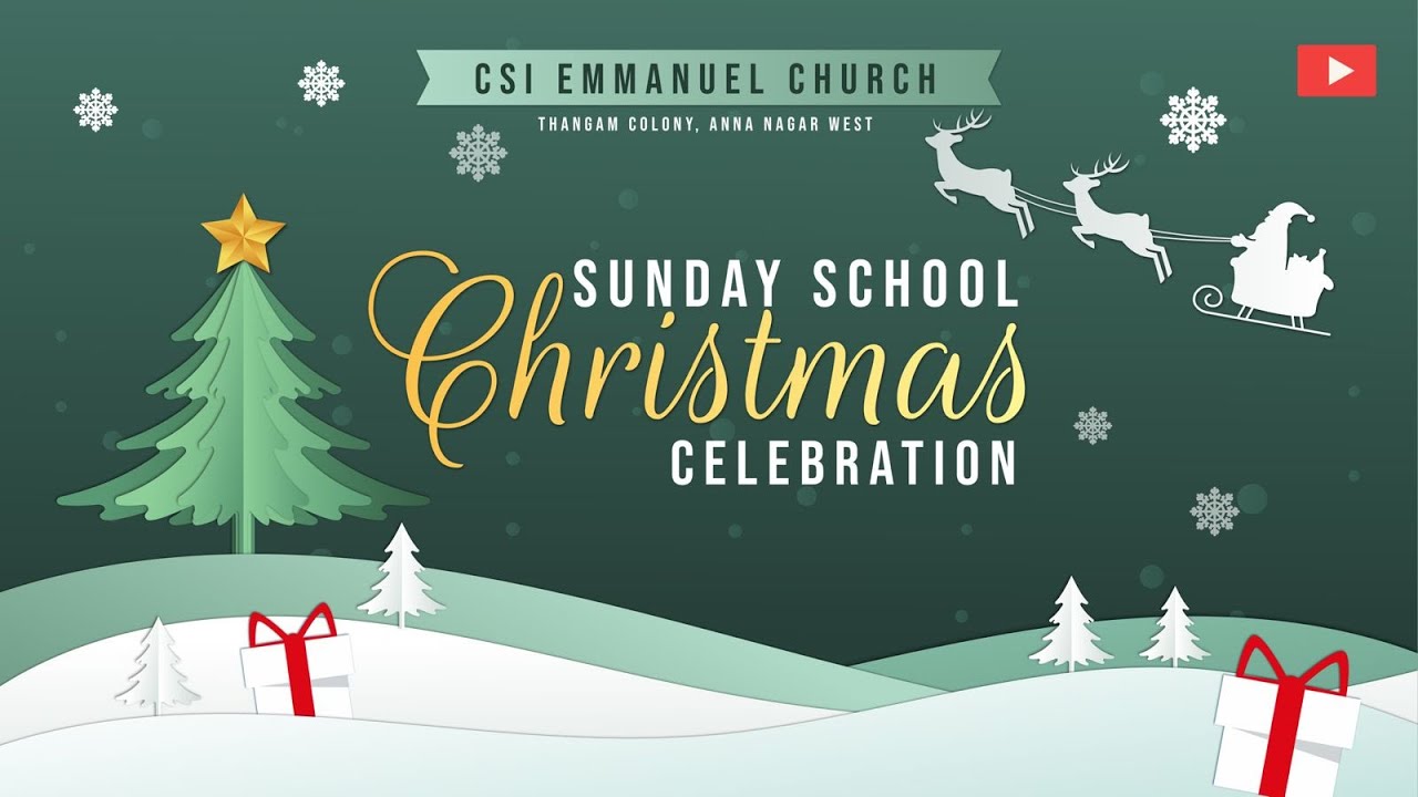 Sunday School Children Christmas Celebration - 21-Dec-2024 | CSI ...