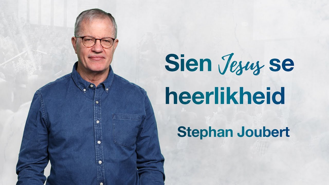 KSM Erediens | 10 Des. | Sien Jesus se heerlikheid (Stephan Joubert ...