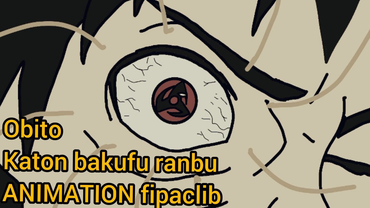 obito uchiha KATON BAKUFU RANBU.animation - YouTube
