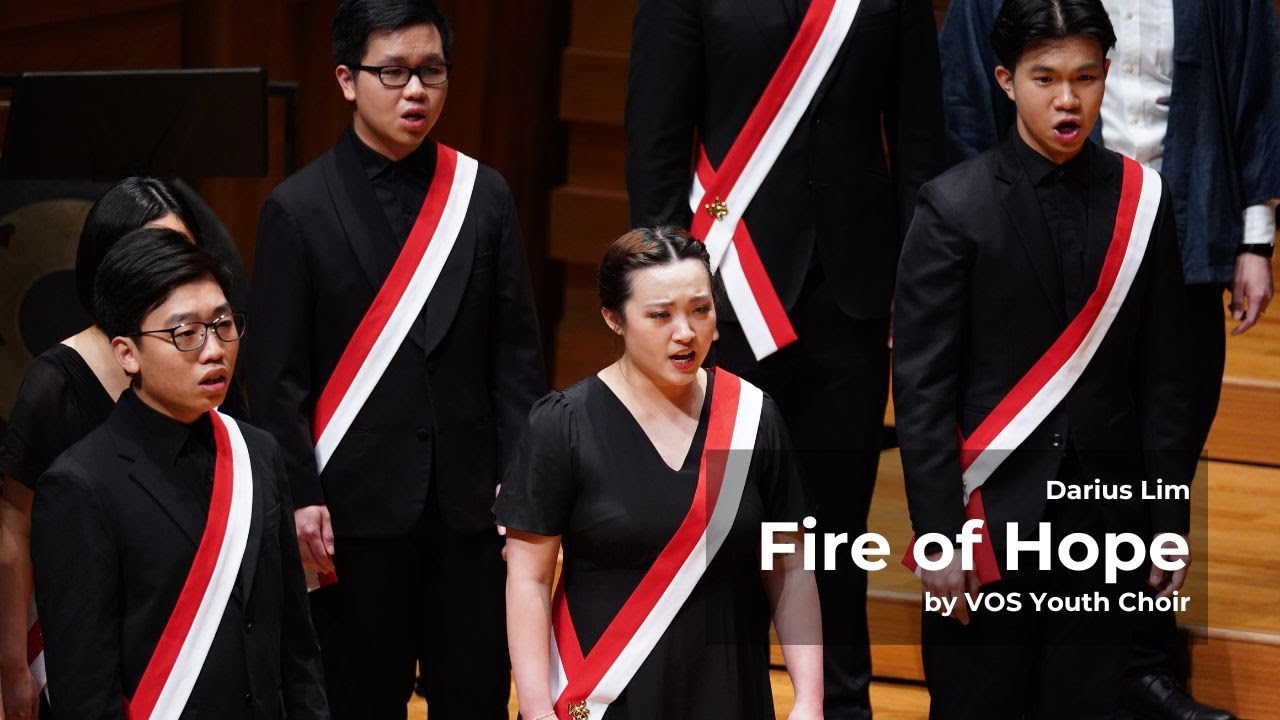 [VOS Youth Choir] Fire of Hope - Darius Lim - YouTube