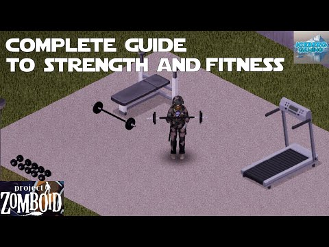 Complete Guide to Strength and Fitness in Project Zomboid - How to Level Strength and Fitness ...