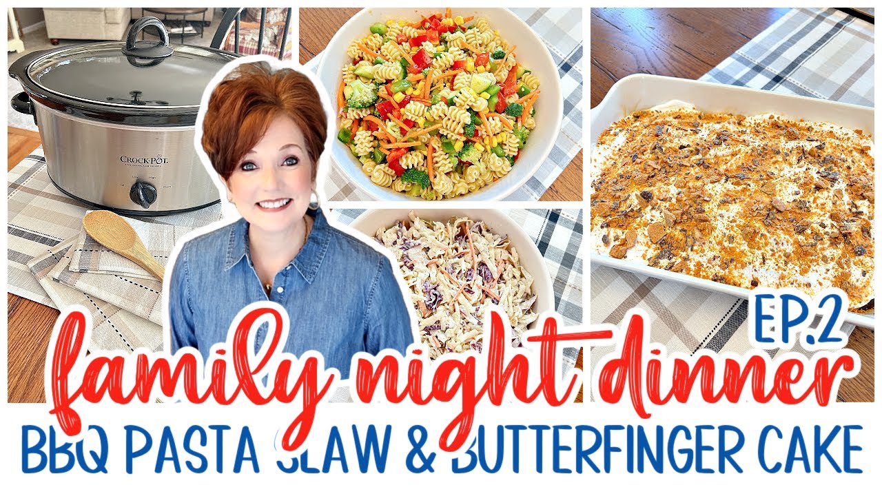FAMILY NIGHT DINNER BBQ PASTA SLAW AND BUTTERFINGER CAKE - YouTube