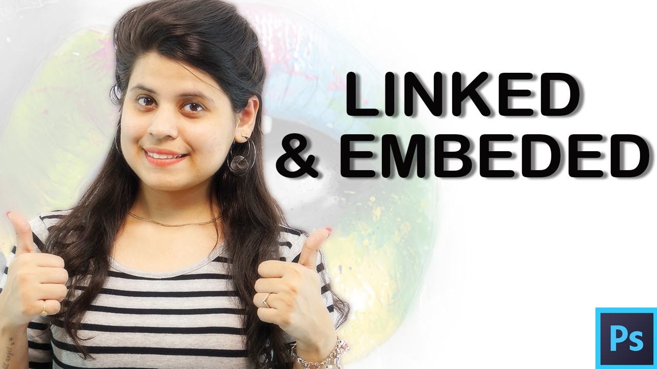 Embedded vs Linked Images in Photoshop | Hindi Tutorial || Chapter 6 ...